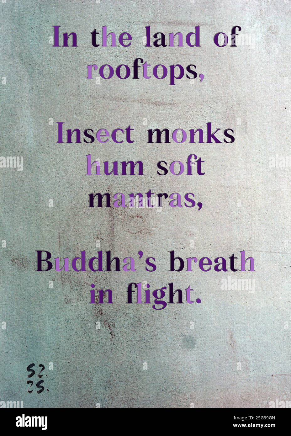 In the land of rooftops, Insect monks hum soft mantras, Buddha's breath ...