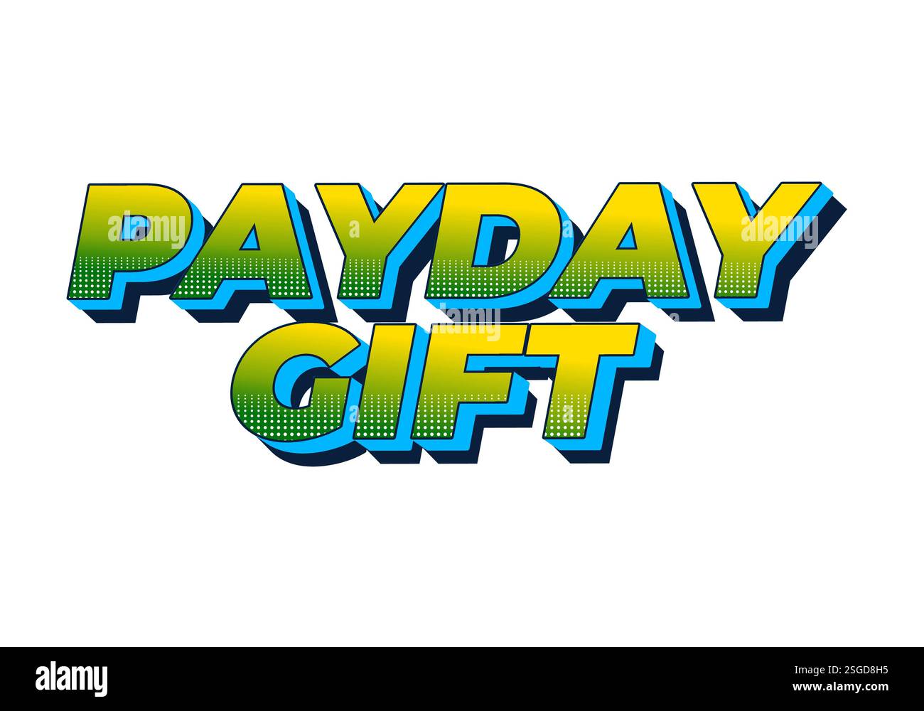 Payday gift. Text effect design in bold font with white isolated ...