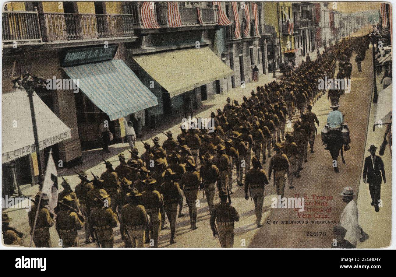 U.S. Troops marching in the streets of VeraCruz, during the Mexican ...