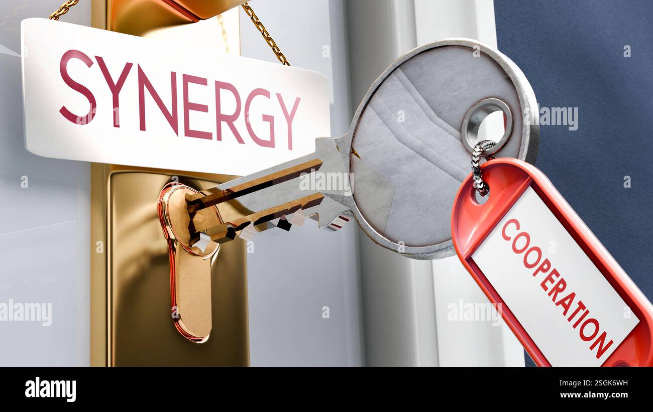 Cooperation leads to Synergy - it's a key to unlock synergy. A door key ...