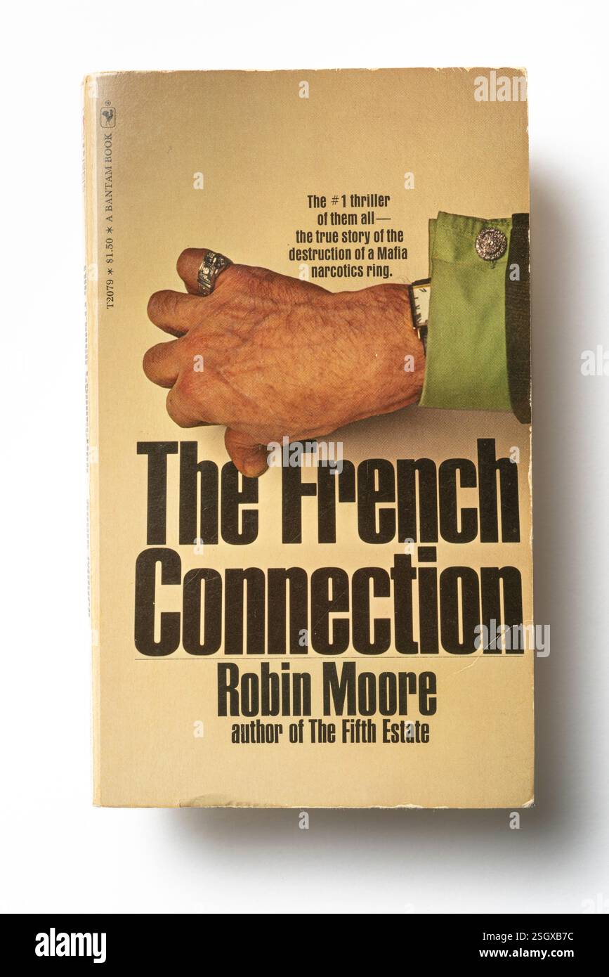 The French Connection is a gritty crime thriller, first published as a non-fiction book and the ...