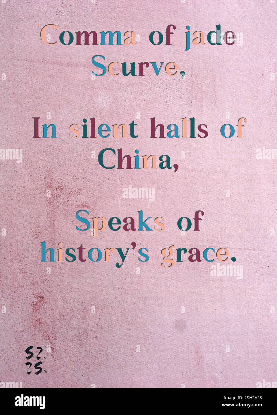 Comma of jade Scurve, In silent halls of China, Speaks of history's ...
