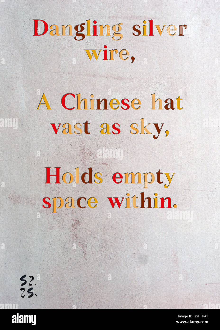 Dangling silver wire, A Chinese hat vast as sky, Holds empty space ...