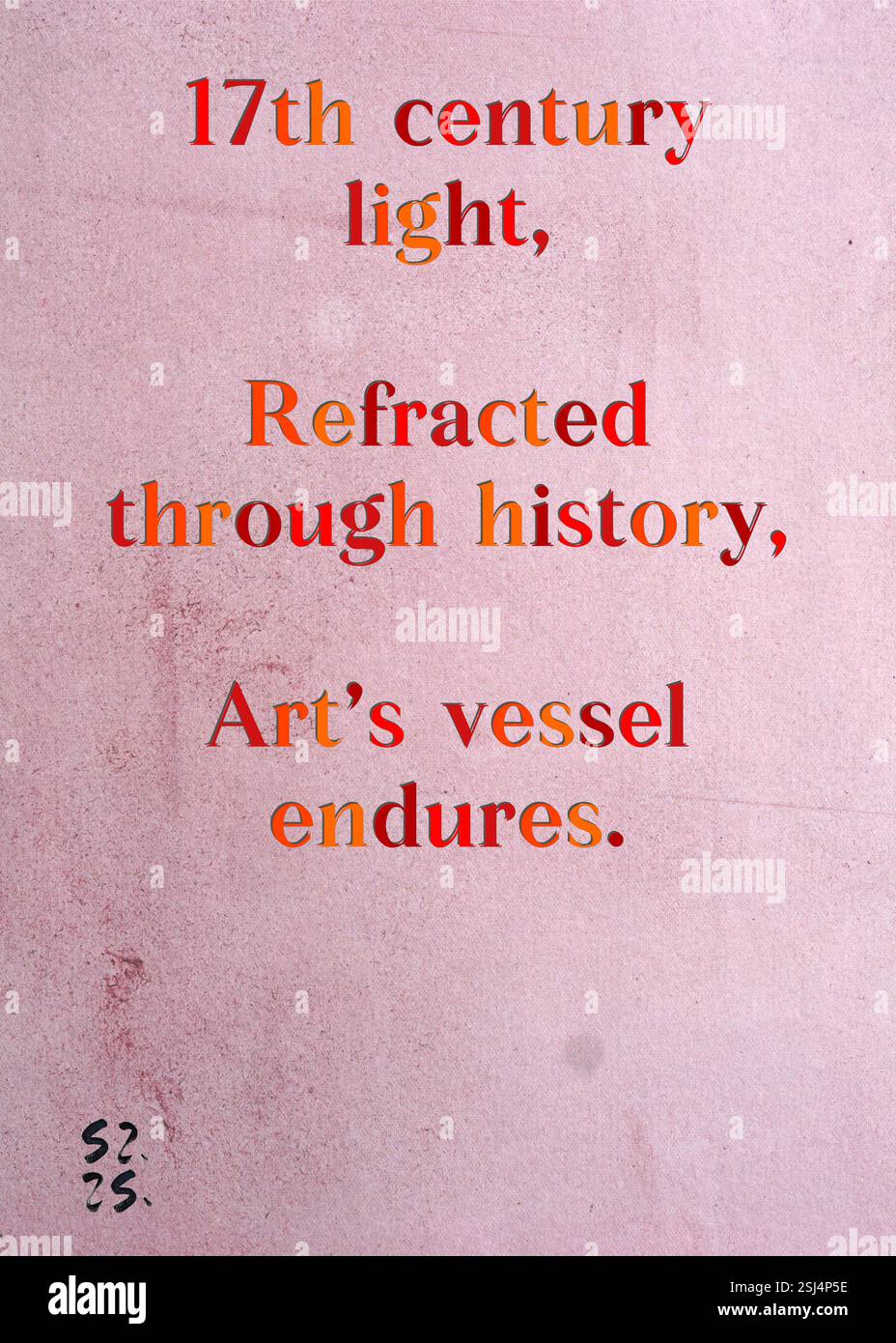 17th century light, Refracted through history, Art's vessel endures ...