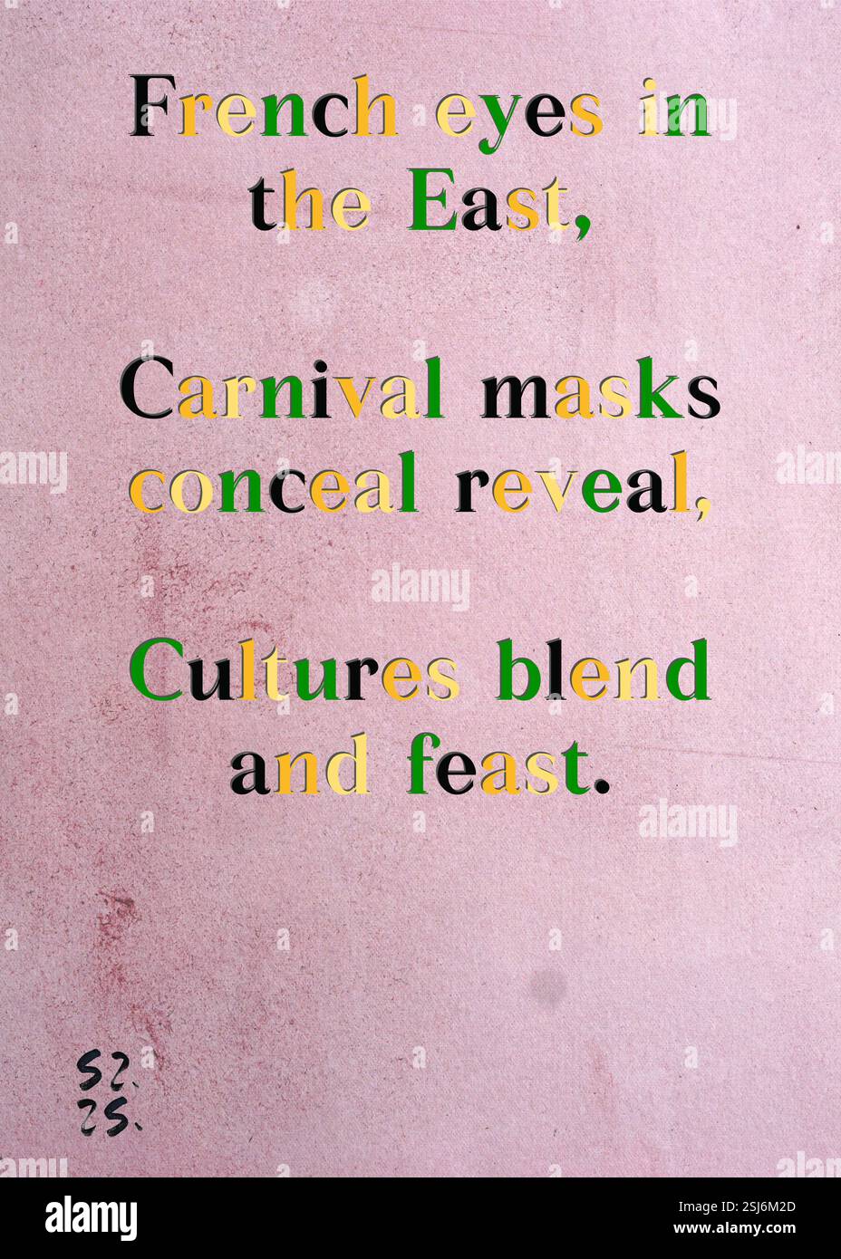 French eyes in the East, Carnival masks conceal reveal, Cultures blend ...