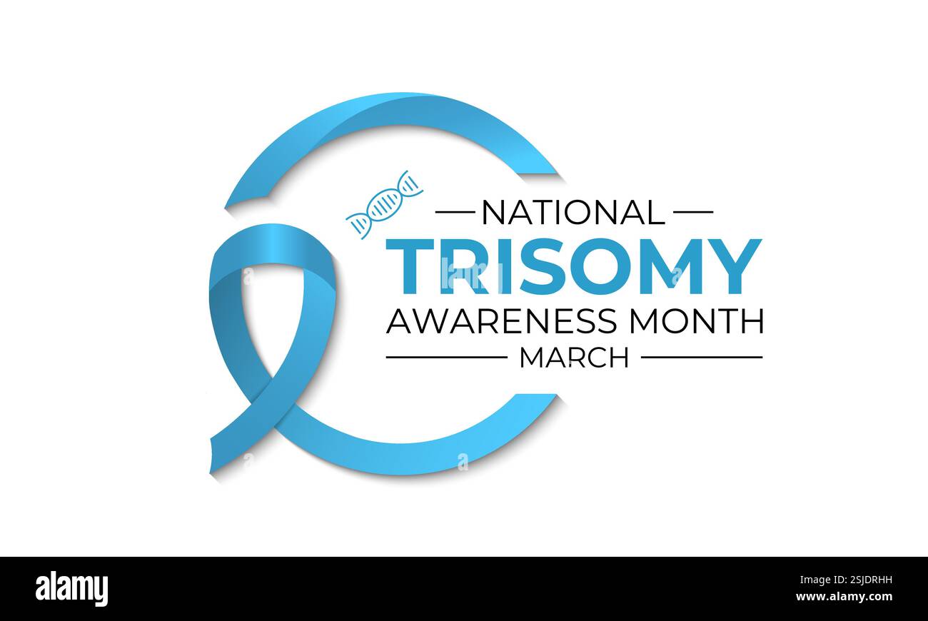 Trisomy Awareness Month is observed every year in March to raise ...
