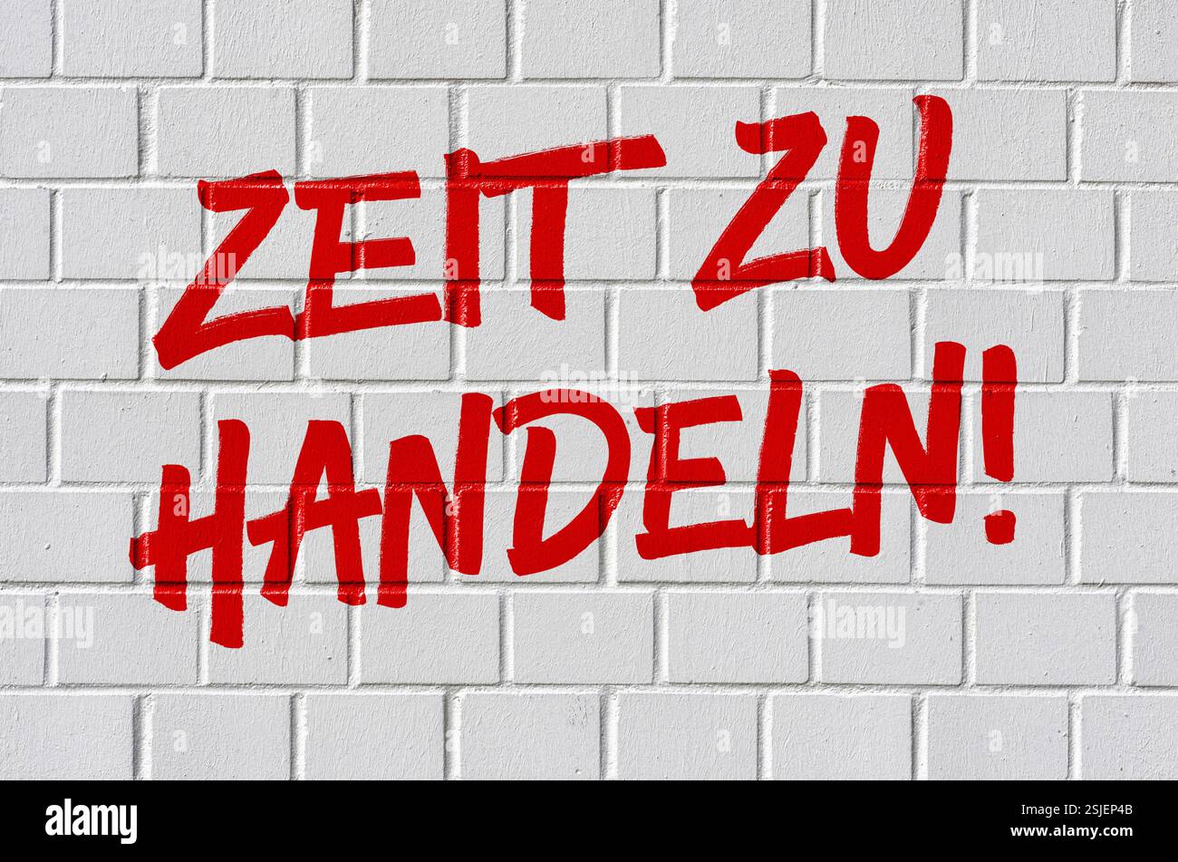 Graffiti time to act hi-res stock photography and images - Alamy