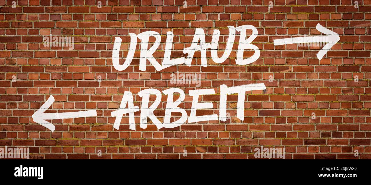 Writing on a brick wall - vacation or work Stock Photo - Alamy