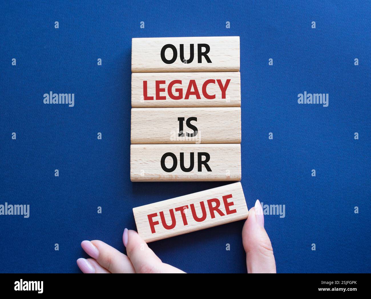 Our Legacy is our Future symbol. Concept words Our Legacy is our Future ...