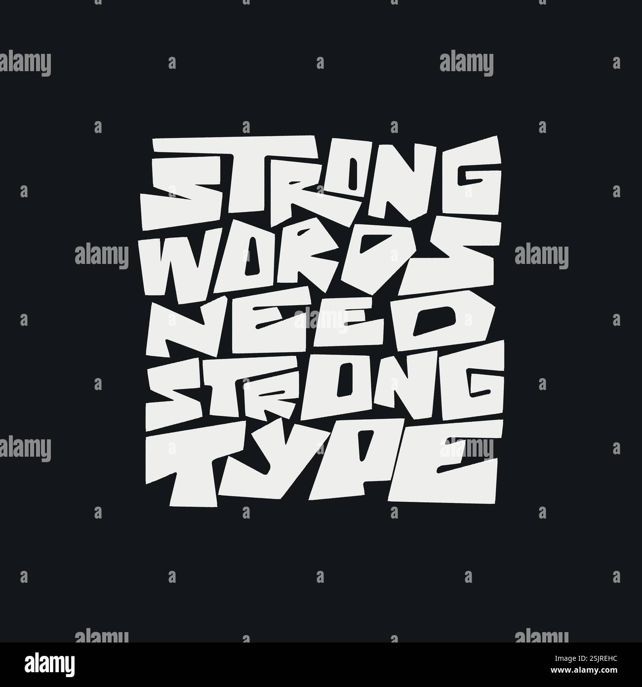 Vector strong words need strong type text design Stock Vector Image ...