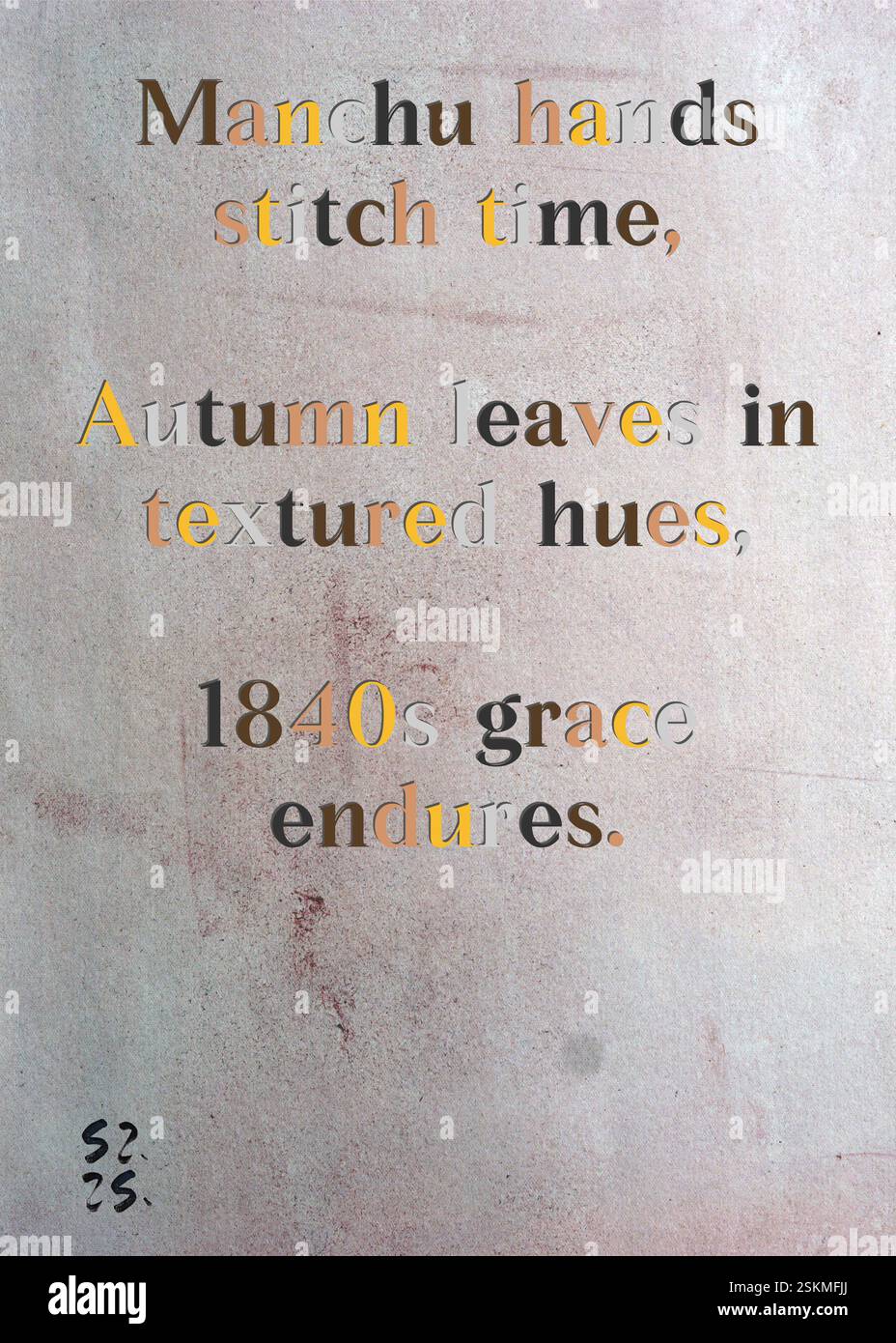 Manchu hands stitch time, Autumn leaves in textured hues, 1840s grace ...