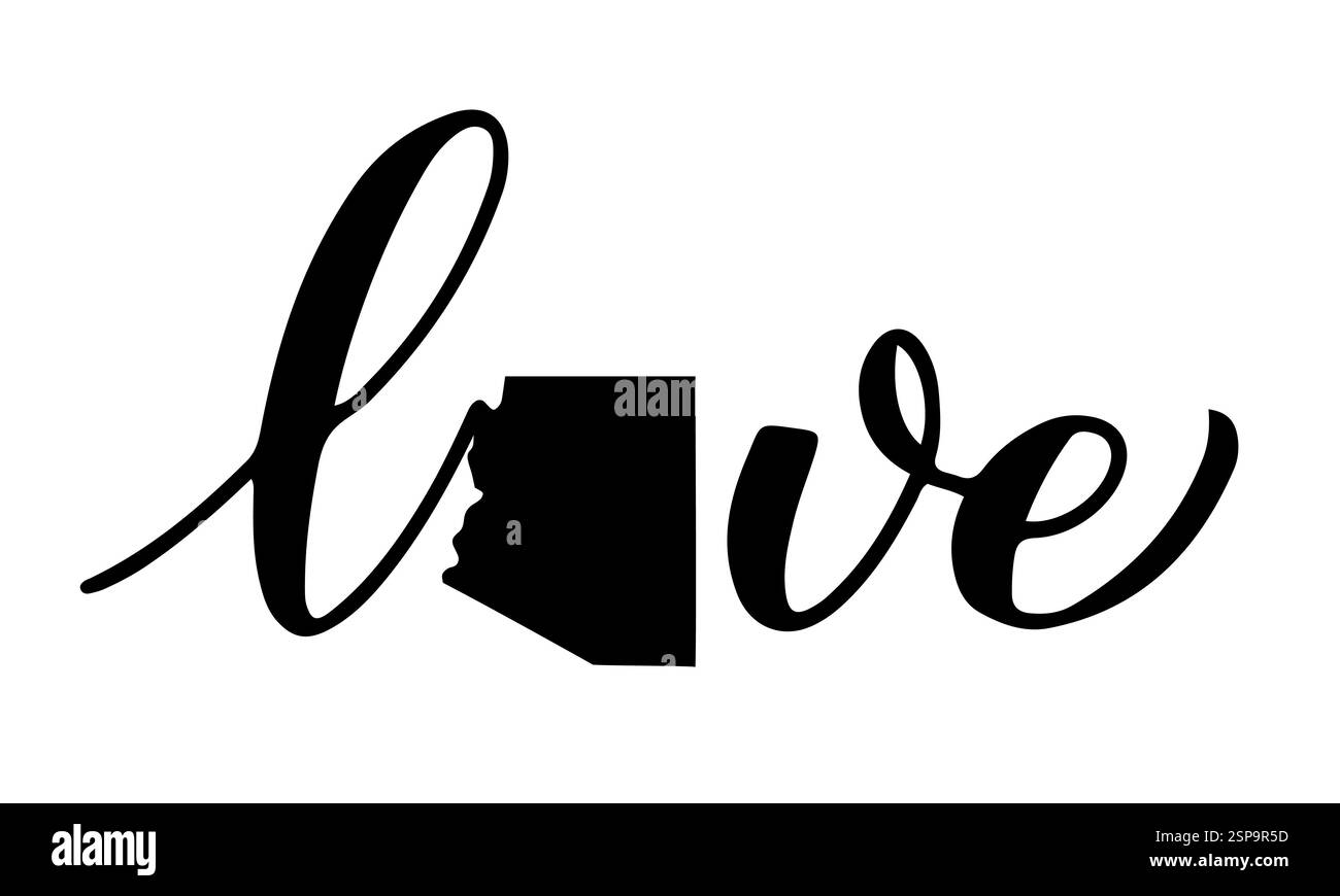 Love Arizona calligraphy lettering with map. USA patriotic sign. Vector ...