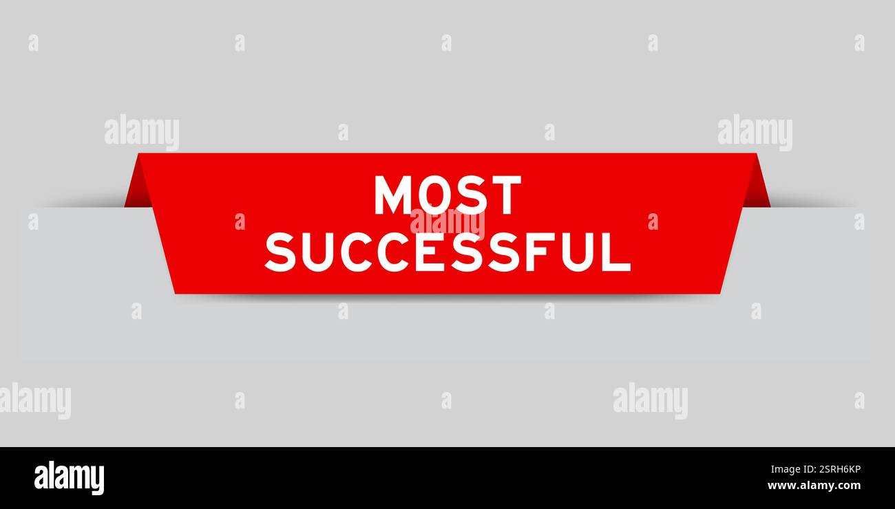 Red color inserted label with word most successful on gray background ...