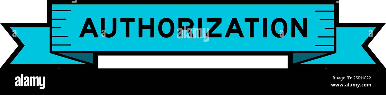 Blue ribbon label banner with word authorization on white background ...