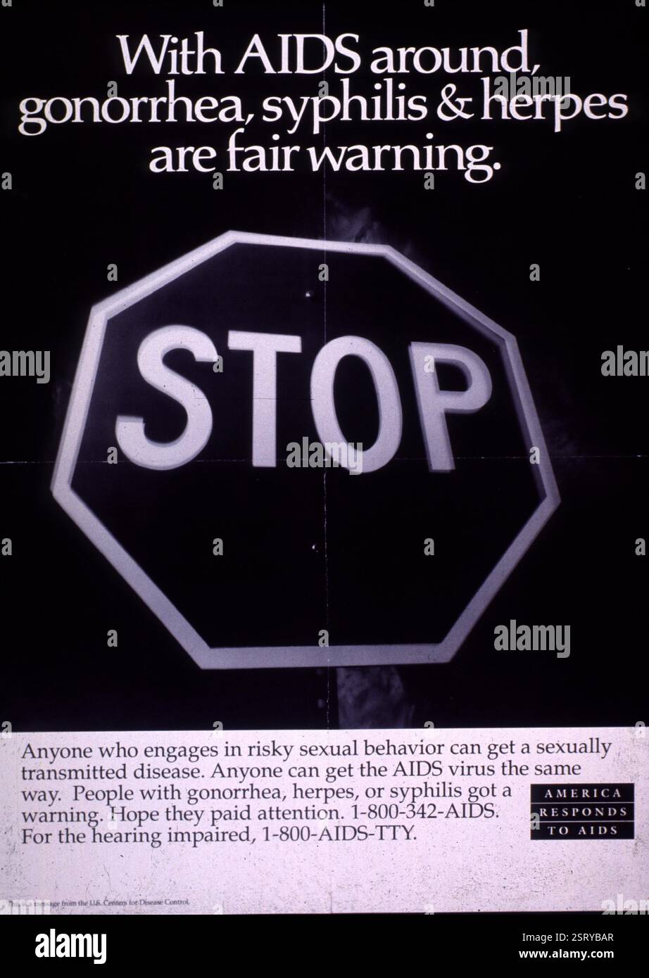 1980s A STOP sign with a warning about diseases related to AIDS; a ...