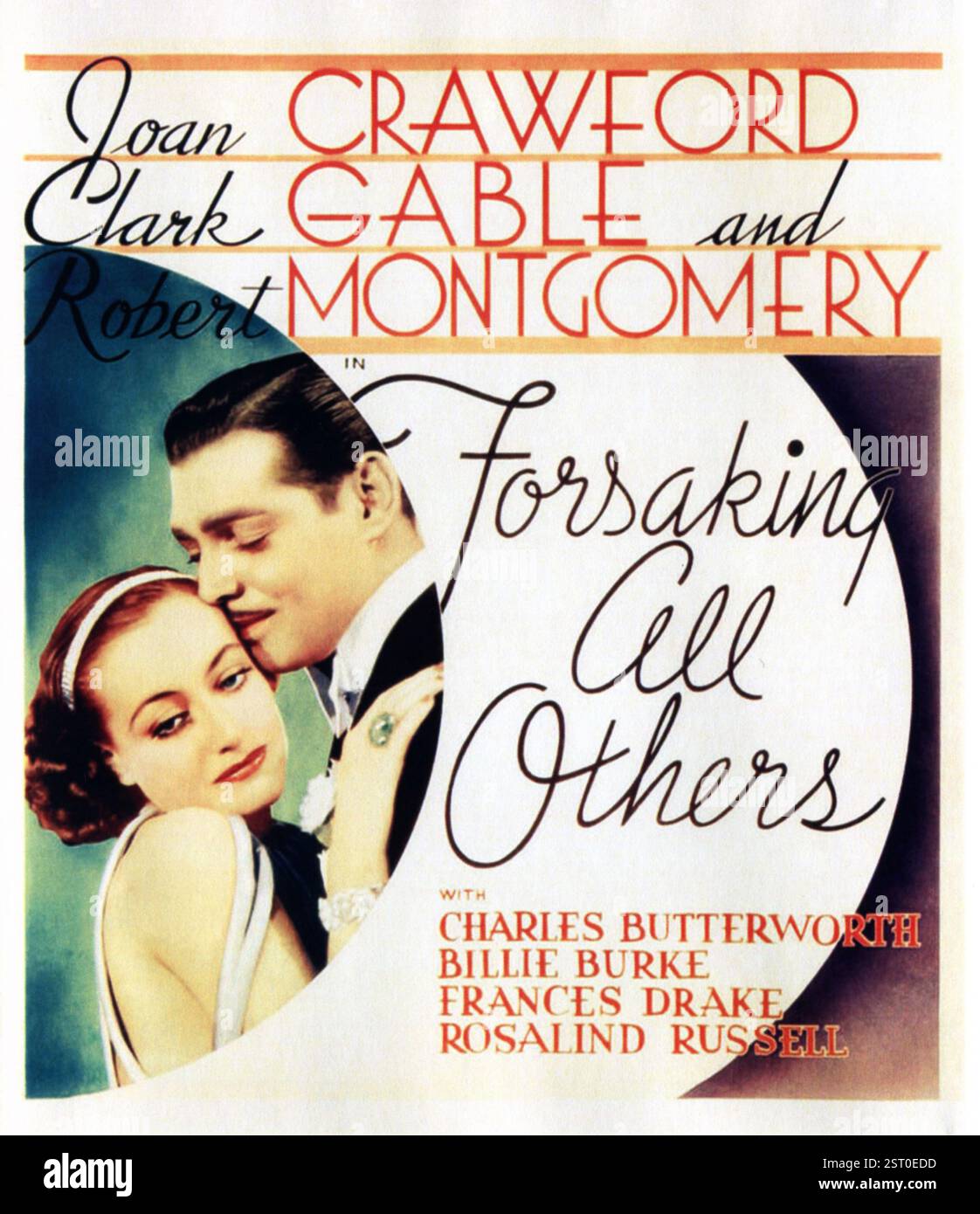 FORSAKING ALL OTHERS [US 1934] JOAN CRAWFORD, CLARK GABLE Date: 1934 ...