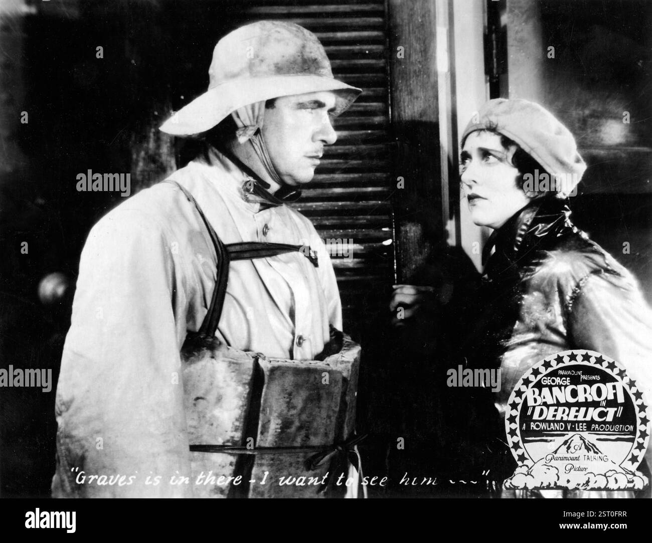 DERELICT [US 1930] aka TYPHOON BILL aka ORKAN GEORGE BANCROFT, JESSIE ROYCE LANDIS Date: 1930 ...