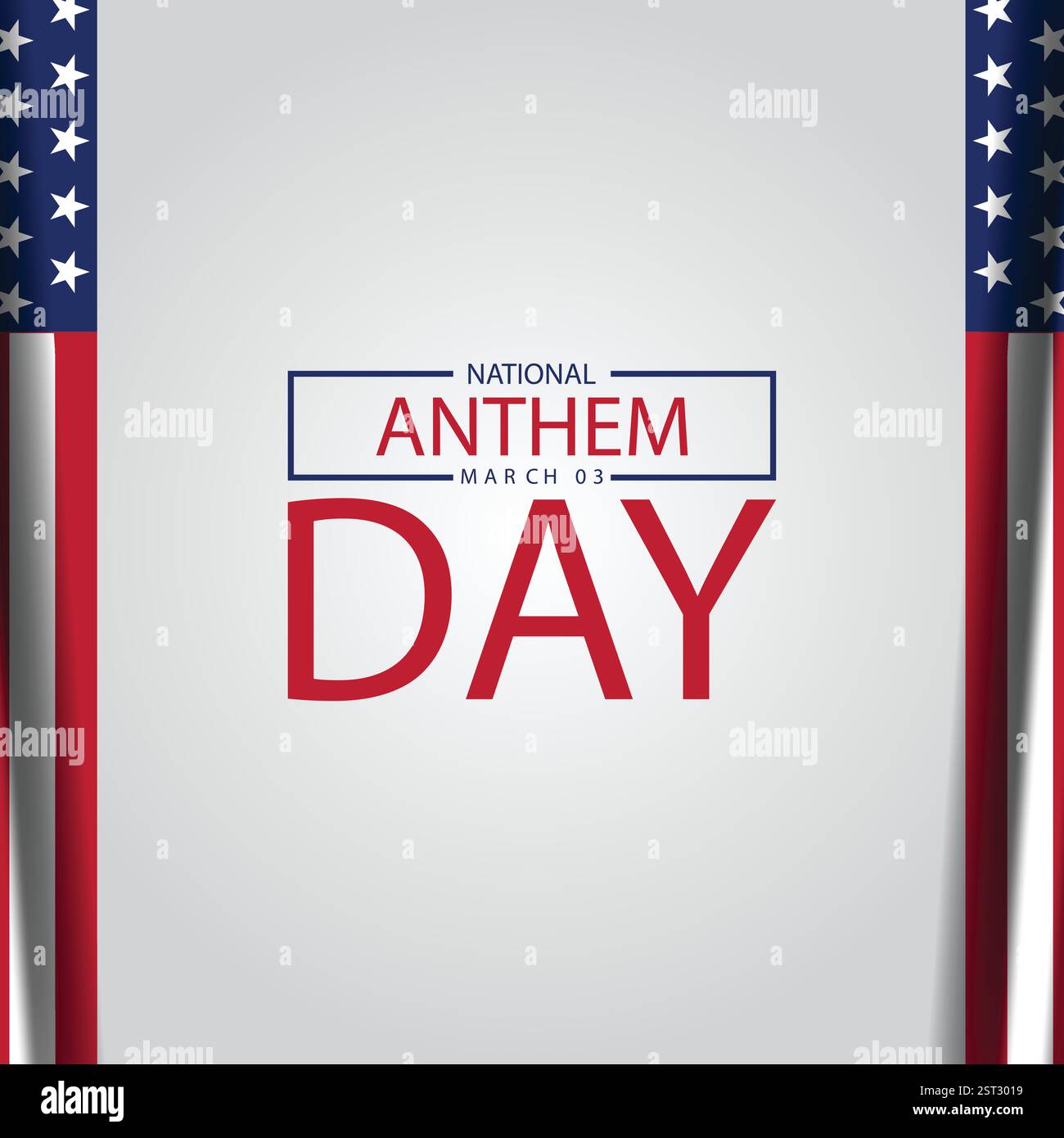 March 03 A Day to Remember and Respect Our National Anthem Stock Vector ...