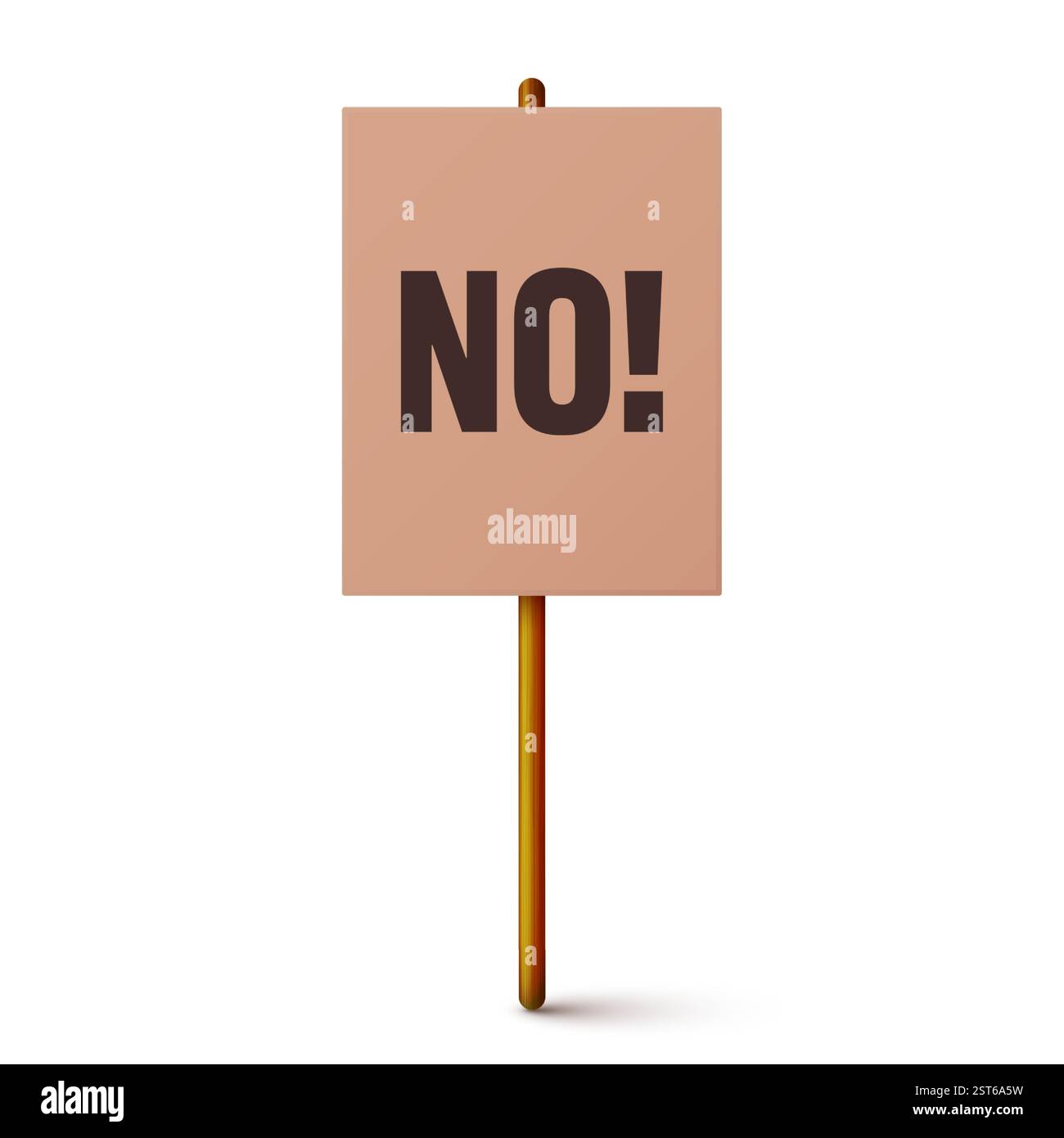 Protest sign with text slogan and wooden holder. Demonstration banner ...