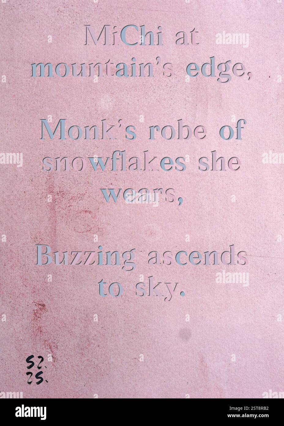 MiChi at mountain's edge, Monk's robe of snowflakes she wears, Buzzing ...
