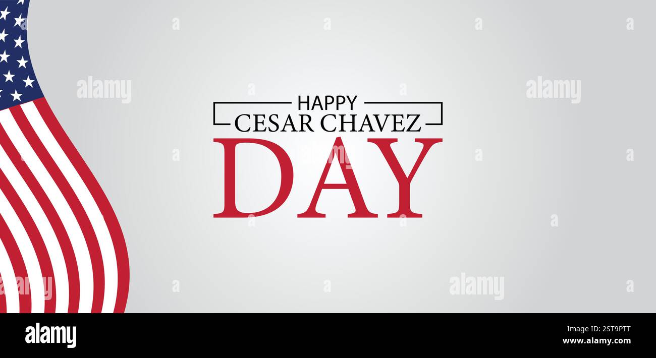 Celebrating the Legacy of Cesar Chavez March 31st Observance Stock ...