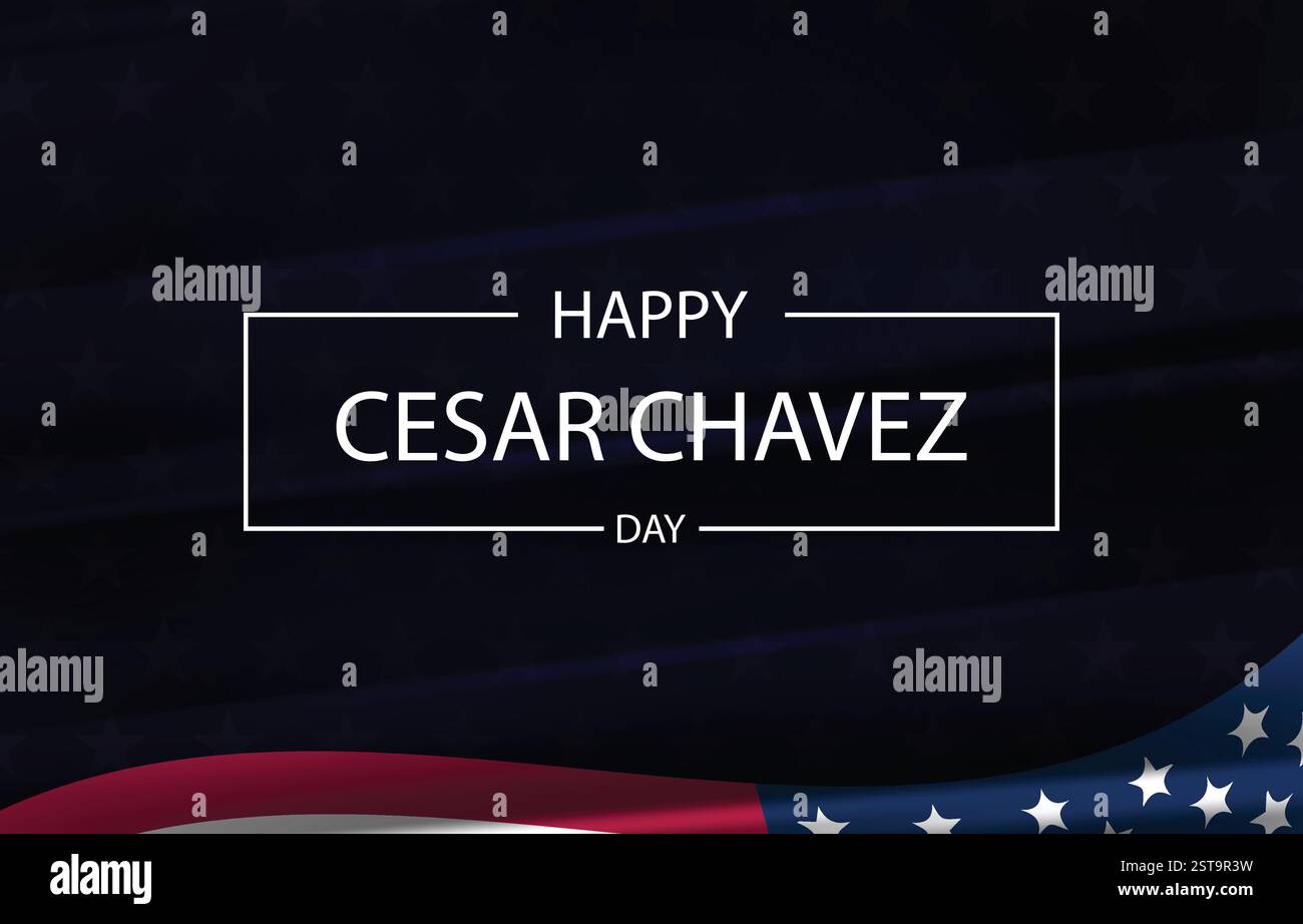 Celebrating the Legacy of Cesar Chavez March 31st marks a day of ...