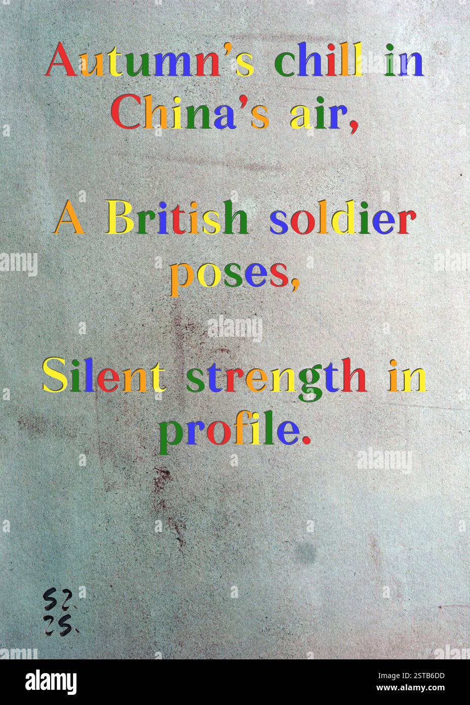 Autumn's chill in China's air, A British soldier poses, Silent strength ...