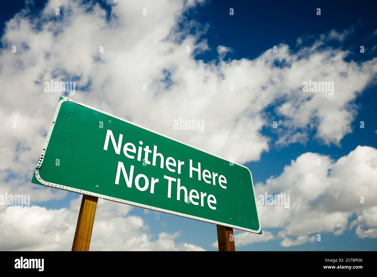 Neither Here Nor There Road Sign Stock Photo - Alamy