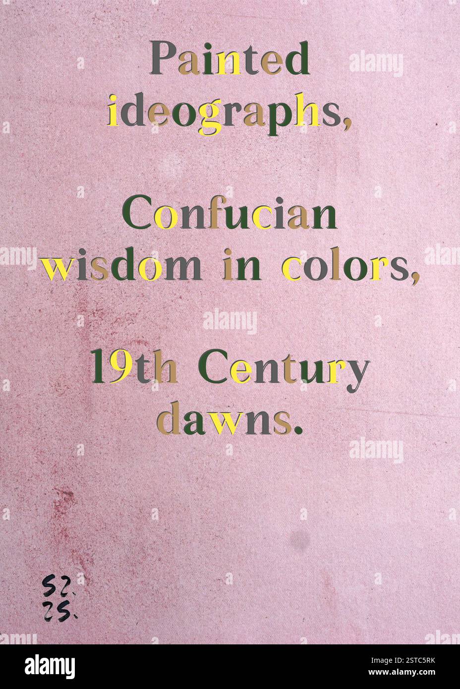 Painted ideographs, Confucian wisdom in colors, 19th Century dawns ...