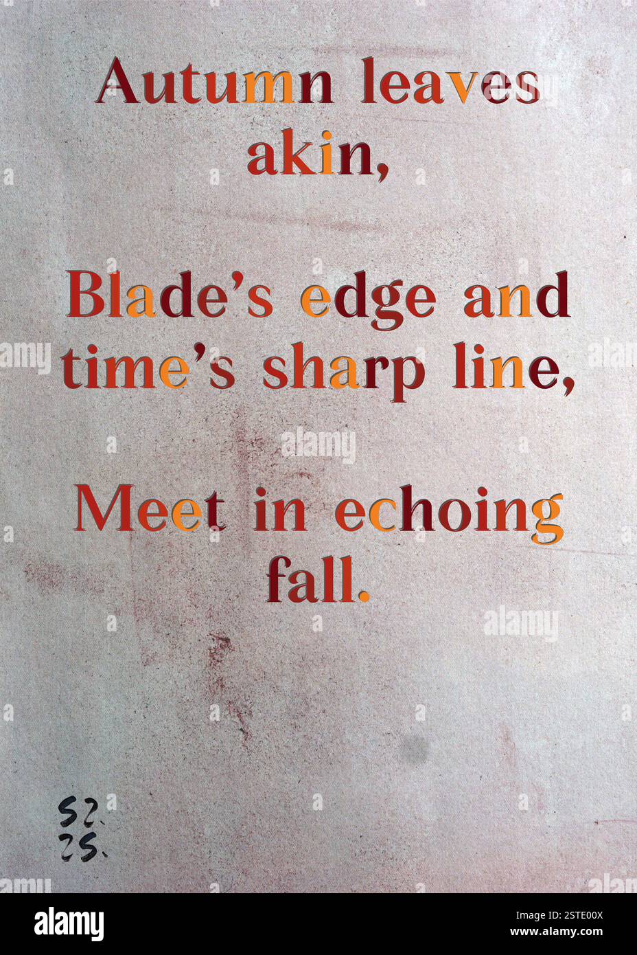Autumn leaves akin, Blade's edge and time's sharp line, Meet in echoing ...