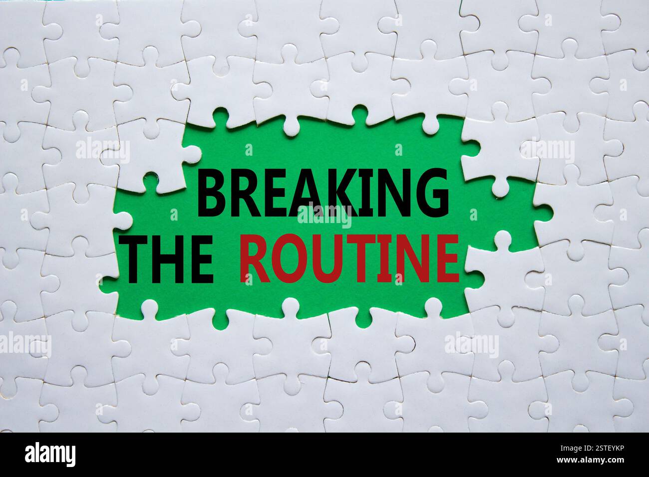 Breaking the Routine symbol. White puzzle with words Breaking the ...