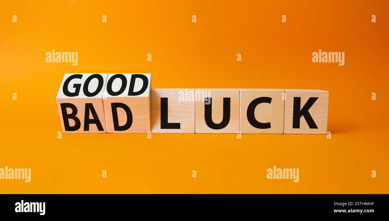 Good Luck and bad Luck symbol. Turned wooden cubes with words Bad Luck ...