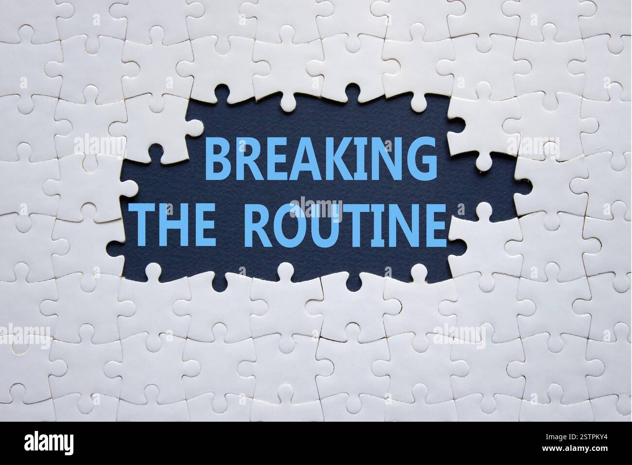 Breaking the Routine symbol. White puzzle with words Breaking the ...