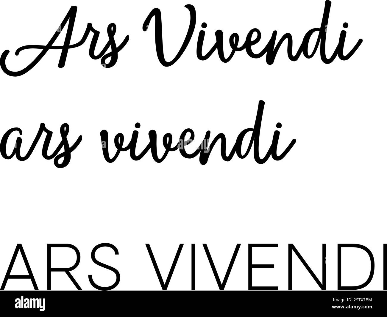 Motivation through the saying “Ars Vivendi” (Latin for “the art of ...