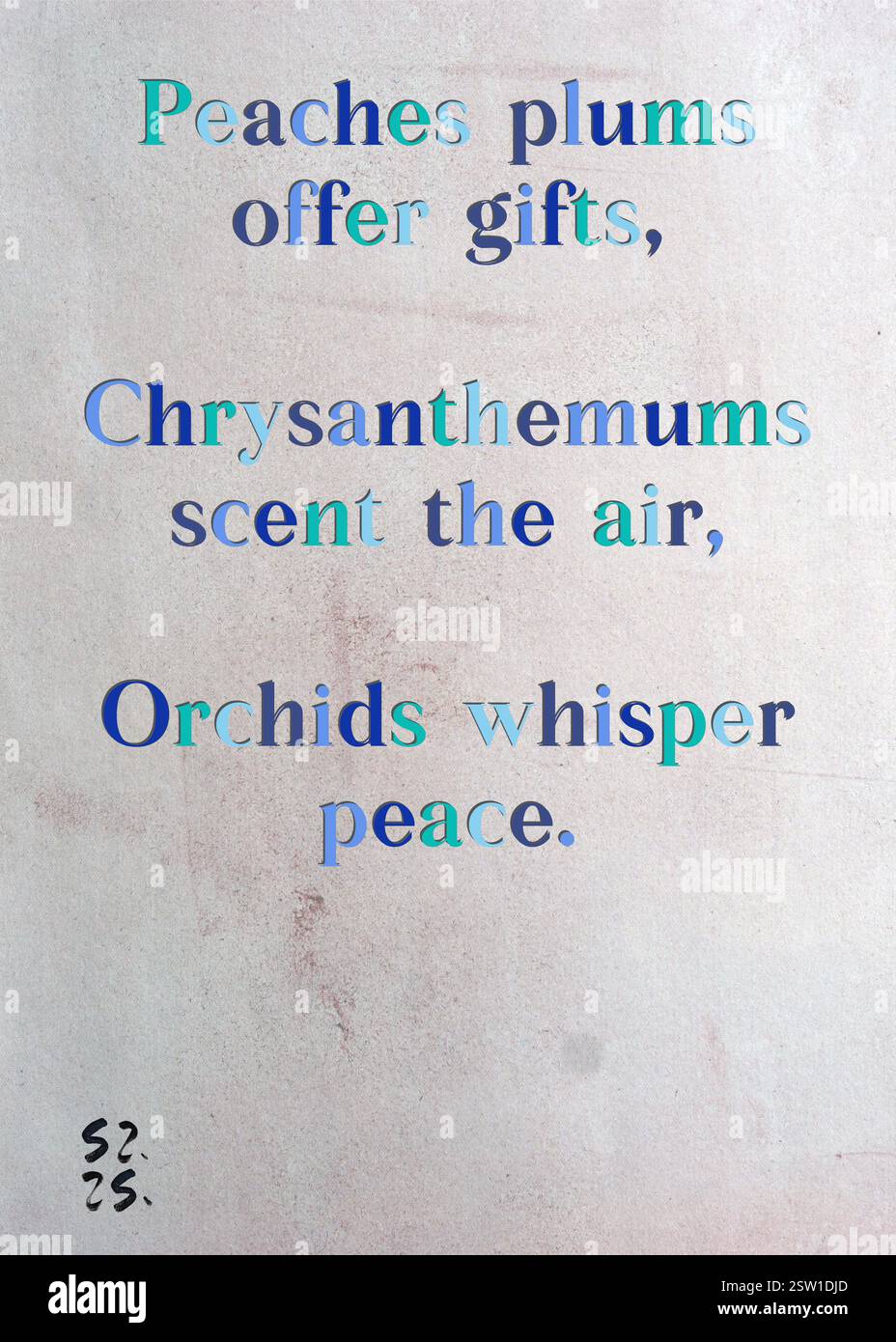 Peaches plums offer gifts, Chrysanthemums scent the air, Orchids ...