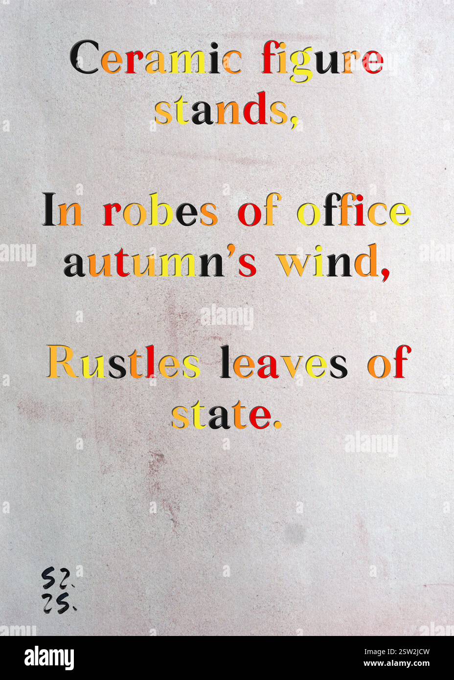 Ceramic figure stands, In robes of office autumn's wind, Rustles leaves ...