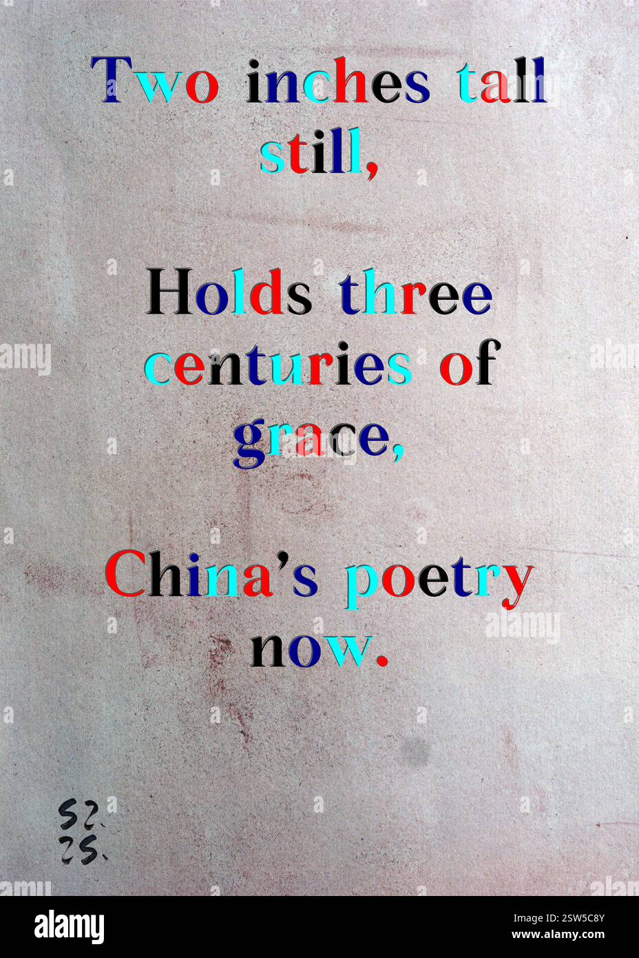 Two inches tall still, Holds three centuries of grace, China's poetry ...