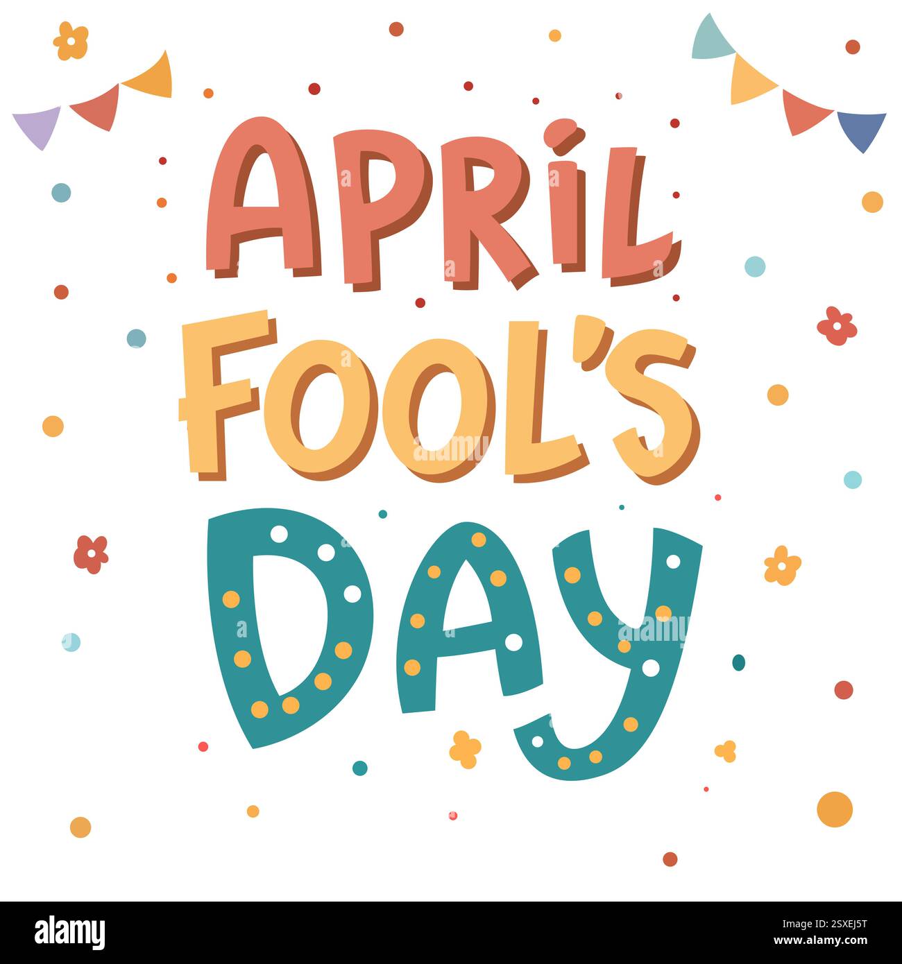 April Fool's Day. April Fools lettering. Cute background for April fool ...