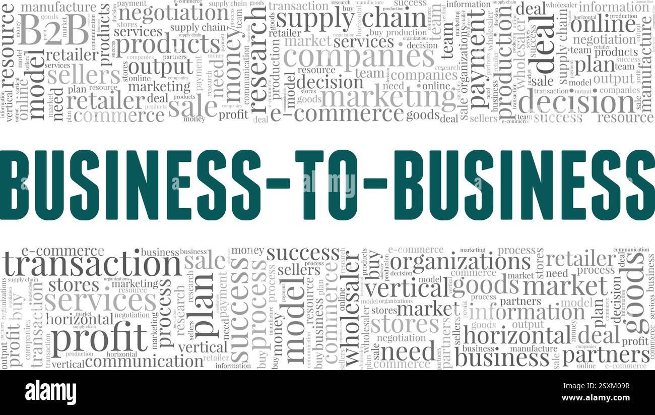 B2B - Business to Business vector illustration word cloud isolated on a ...