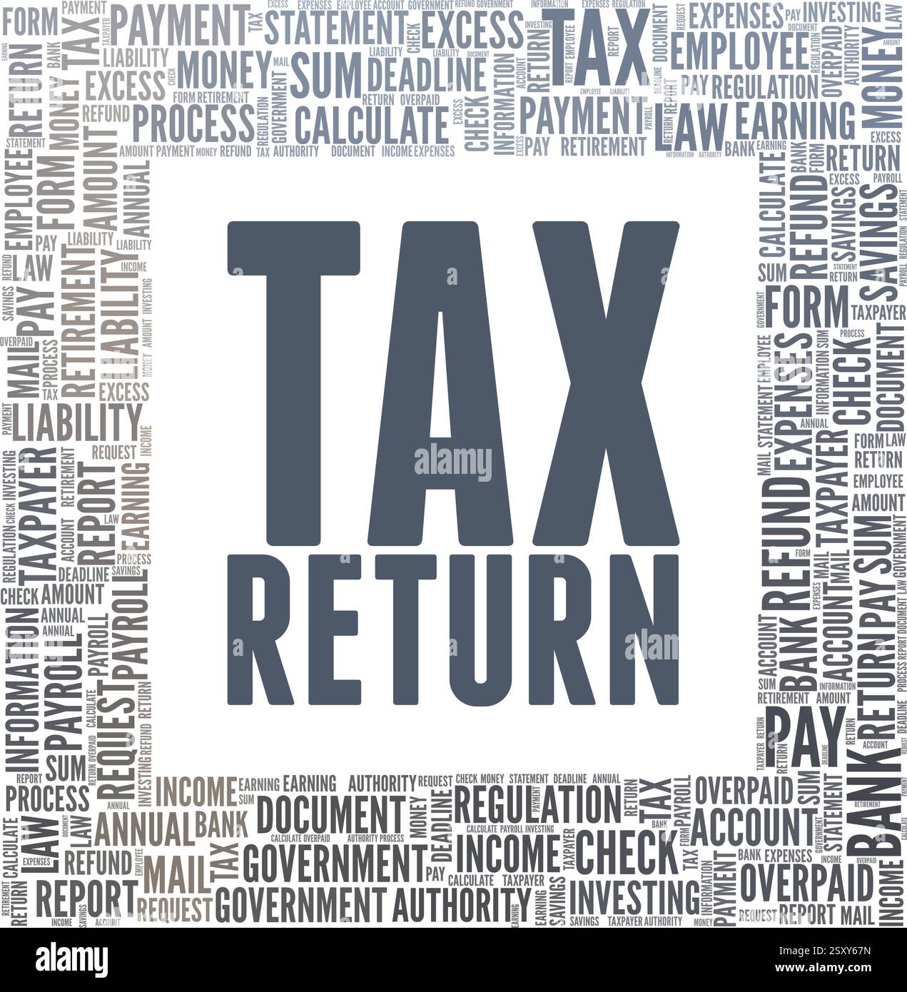 Tax Return vector illustration word cloud isolated on a white ...