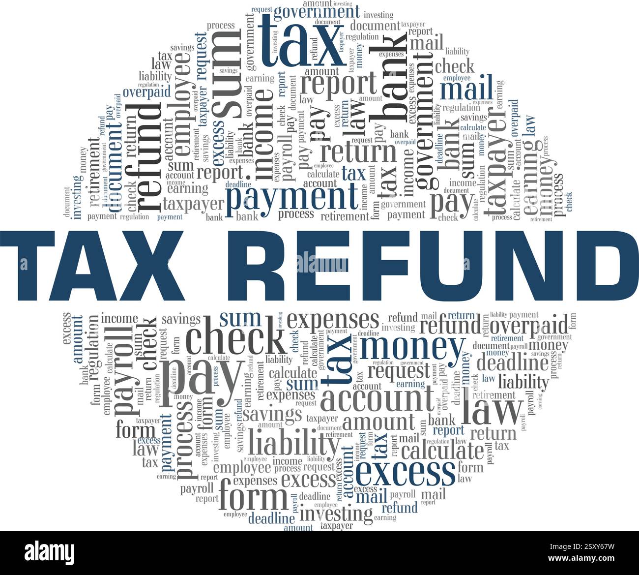 Tax Refund vector illustration word cloud isolated on a white ...