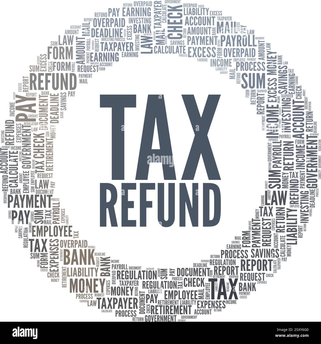 Tax Refund vector illustration word cloud isolated on a white ...