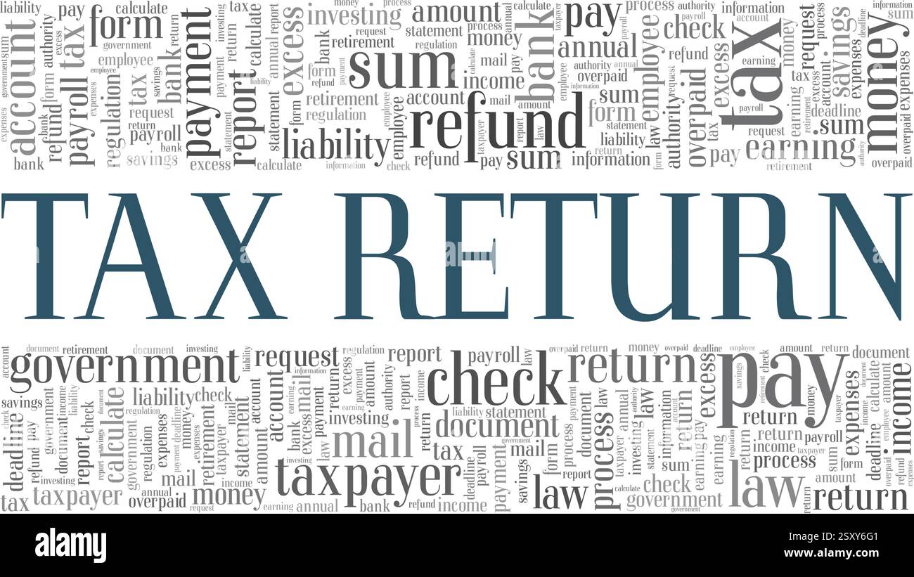Tax Return vector illustration word cloud isolated on a white background Stock Vector Image ...