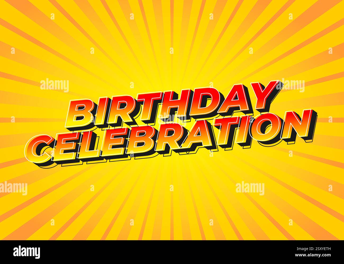 Birthday celebration. Text effect design for a party or something like ...