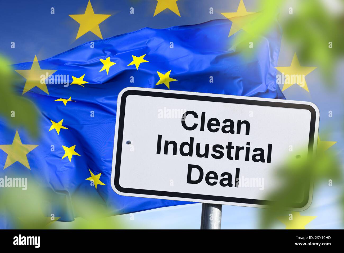 FOTOMONTAGE, Schild mit Aufschrift Clean Industrial Deal vor EU-Fahne ...
