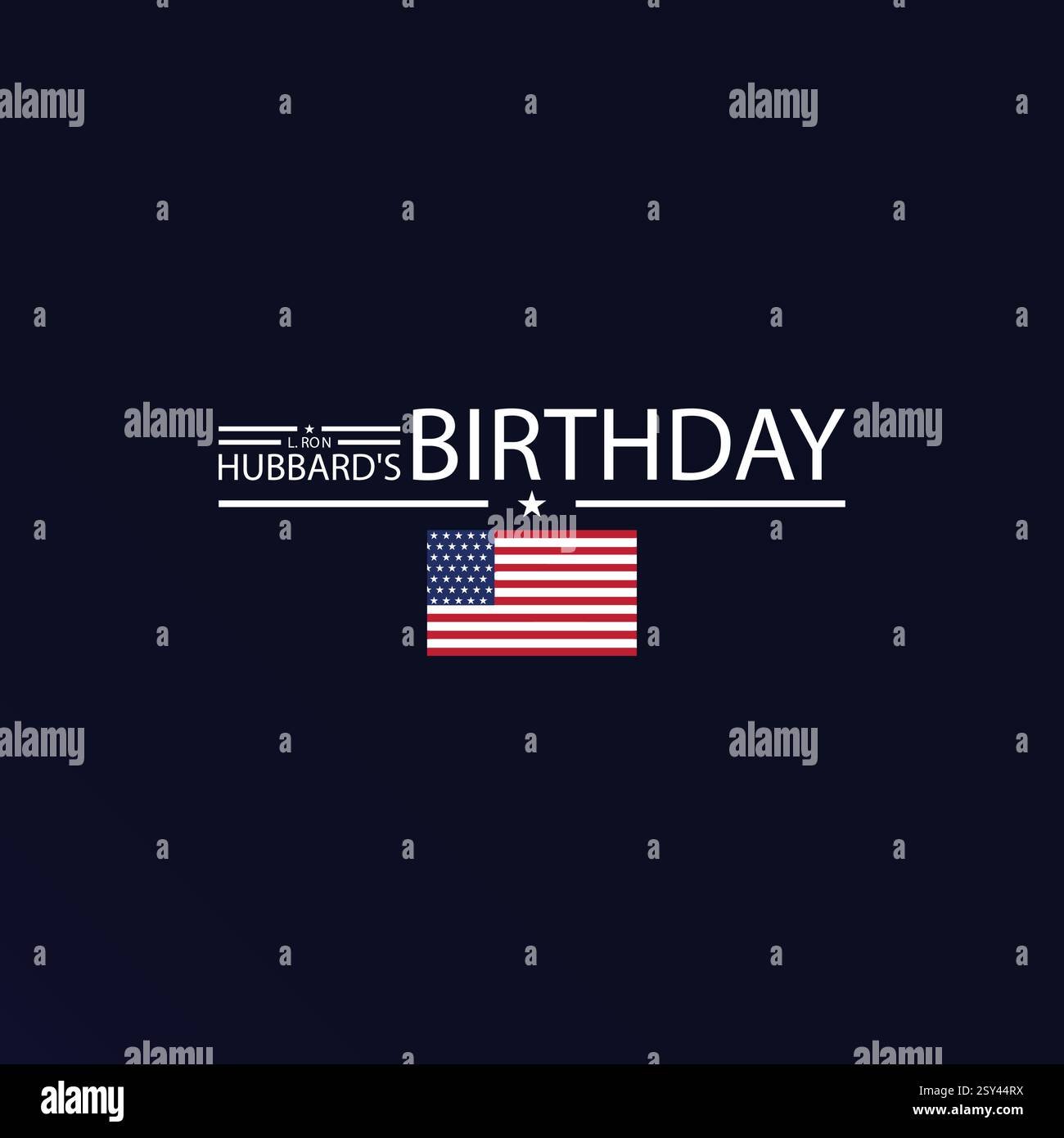 Remembering L Ron Hubbard A Birthday Celebration Stock Vector Image ...