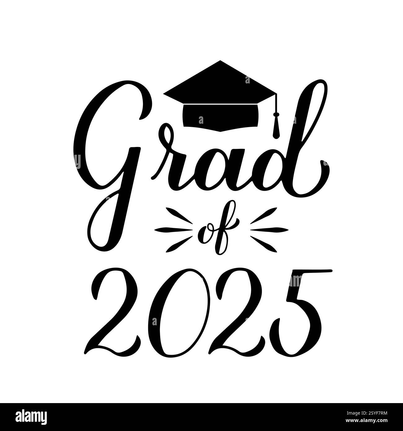 Grad of 2025 lettering with graduation cap isolated on white. Graduates ...