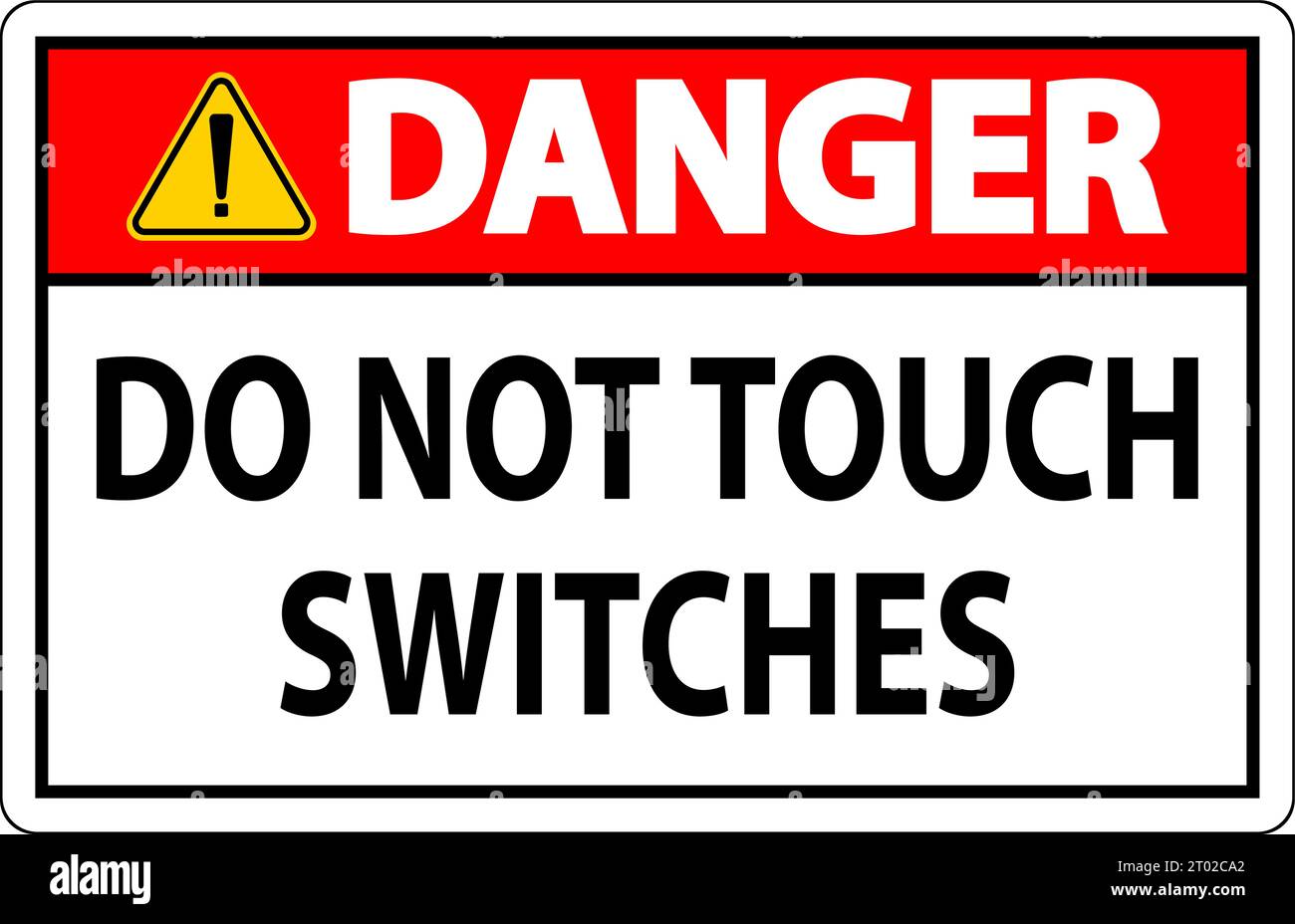 Danger Sign Do Not Touch Switches Stock Vector Image & Art - Alamy