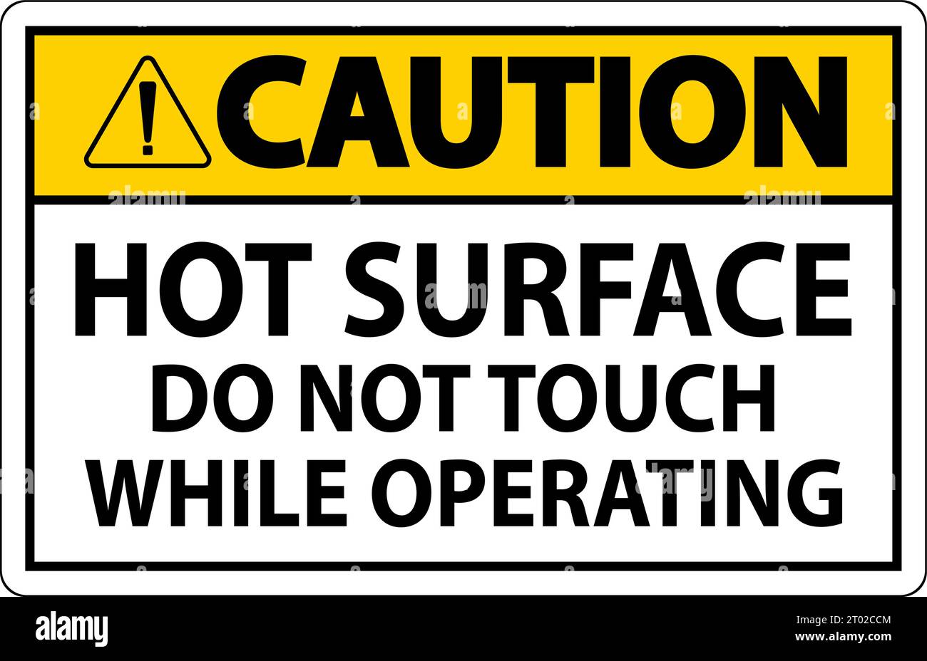 Caution Sign Hot Surface - Do Not Touch While Operating Stock Vector ...