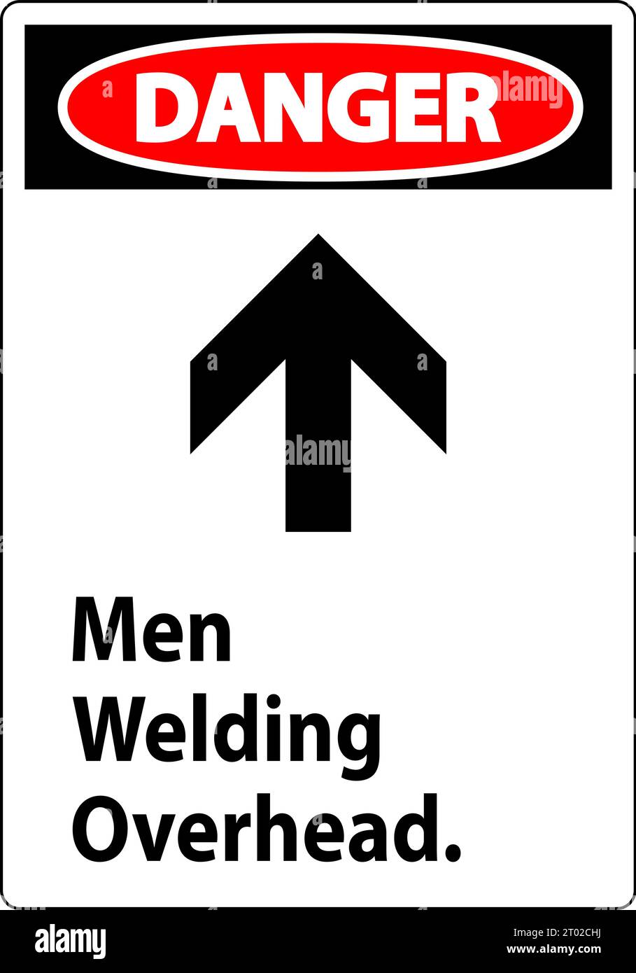 Danger Sign Men Welding Overhead Stock Vector Image & Art - Alamy